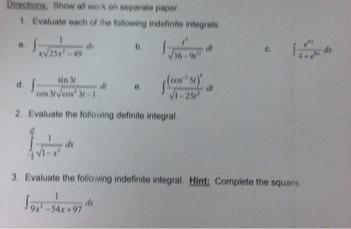 Solved Evaluate each of the following indefinite integrals | Chegg.com Solved Evaluate each of the following indefinite integrals | Chegg.com