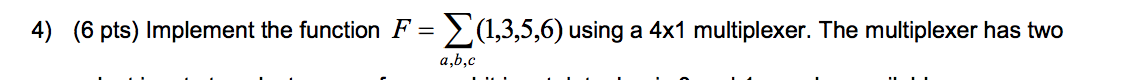 Solved Implement The Function 1356 Using A 4x1 