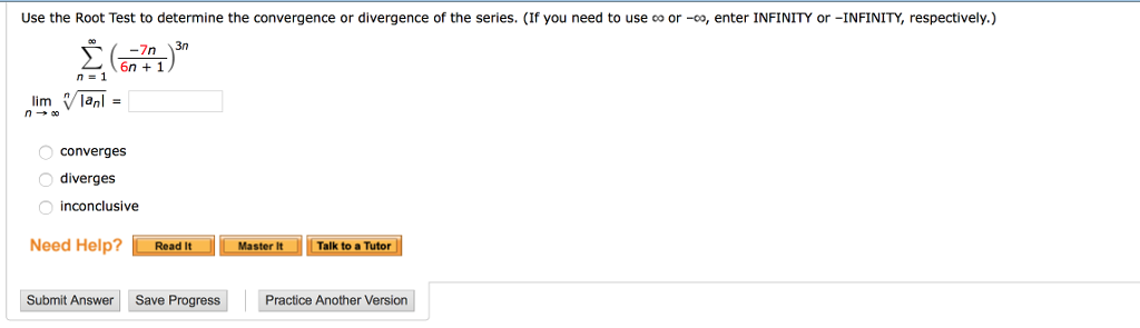 Solved Use the Root Test to determine the convergence or | Chegg.com Solved Use the Root Test to determine the convergence or | Chegg.com