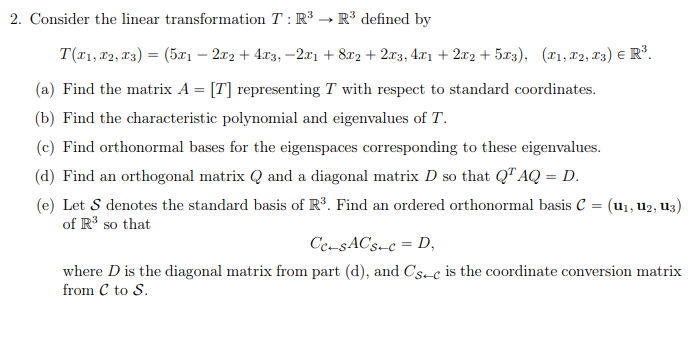 Solved 2. Consider the linear transformation T : R3 ? R3 | Chegg.com
