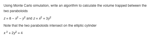 Solved Using Monte Carlo Simulation Write An Algorithm To