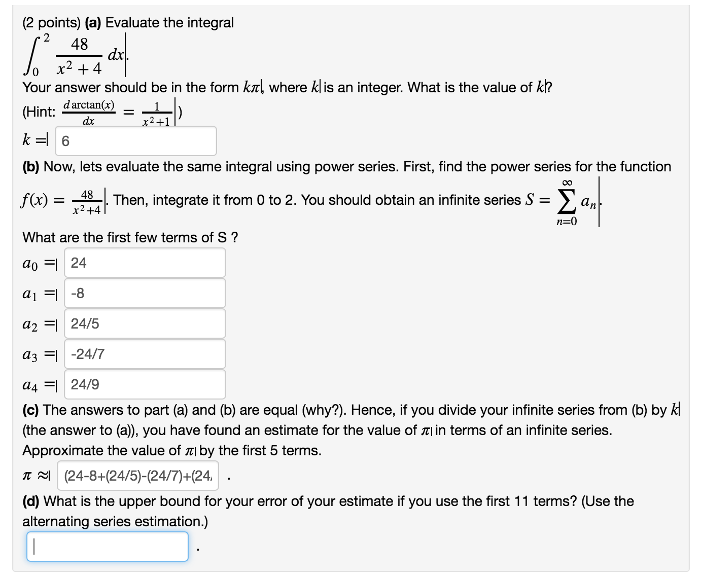 Solved (a) Evaluate the integral ...... (d) What is the | Chegg.com