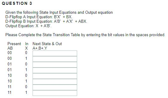 Solved QUESTION 3 Given the following State Input Equations | Chegg.com
