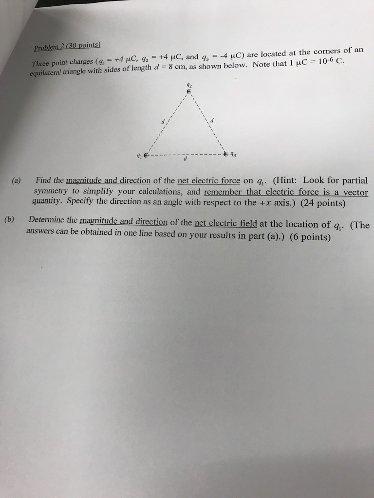 Solved Three point charges (q_1 = +4 mu C, q_2 =+4 mu C, and | Chegg.com