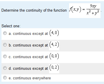 Solved Determine the continuity of the function f(x,y) = | Chegg.com