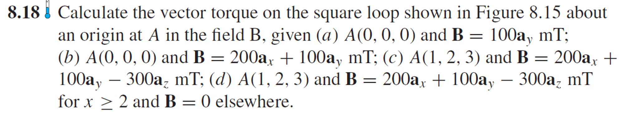 Solved Calculate the vector torque on the square loop shown | Chegg.com