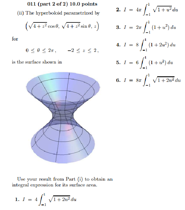Solved 010 (part 1 of 2) 10.0 points (i) The one-sheeted | Chegg.com