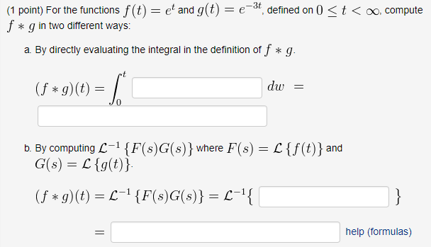 Solved For the functions f(t) = e^t and g(t) = e^-3t, | Chegg.com