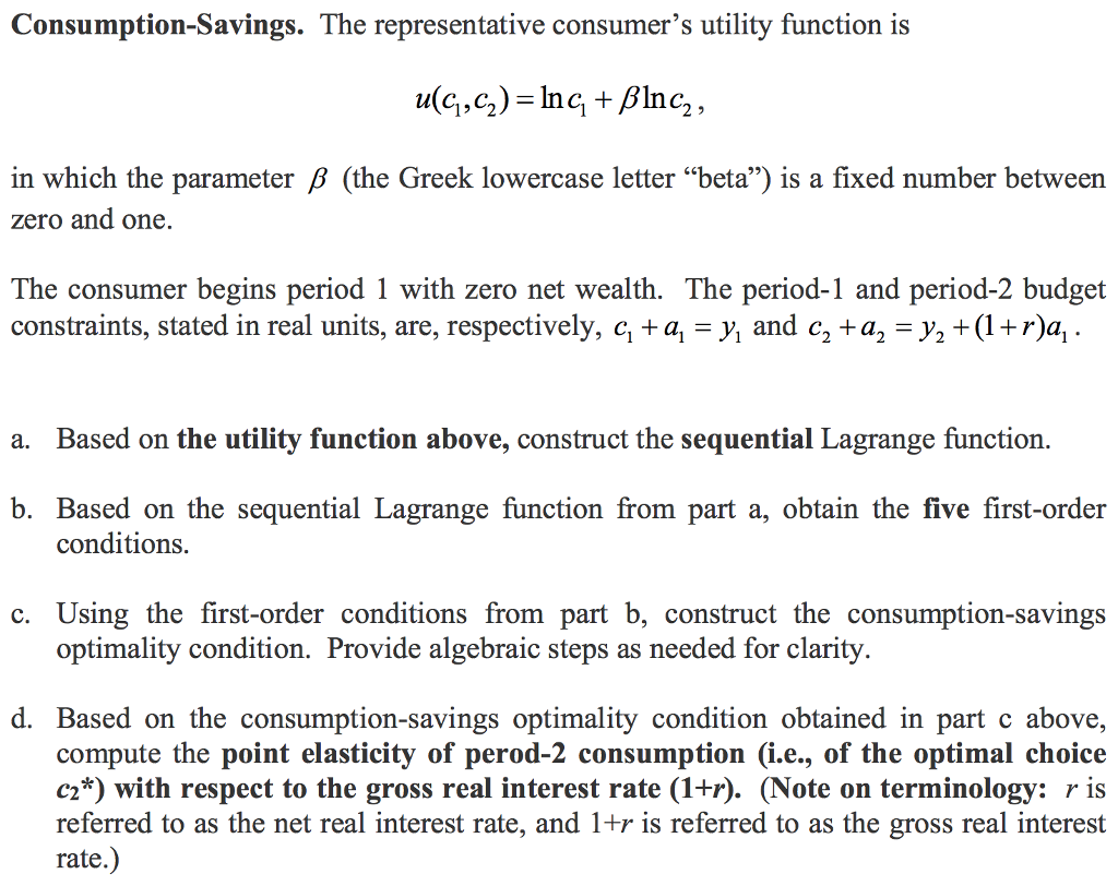 Solved Consumption-Savings. The representative consumer's | Chegg.com