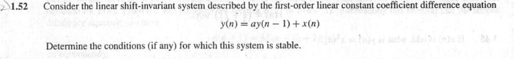 Solved 1.52 Consider the linear shift-invariant system | Chegg.com
