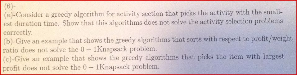 Solved Consider a greedy algorithm for activity section that | Chegg.com