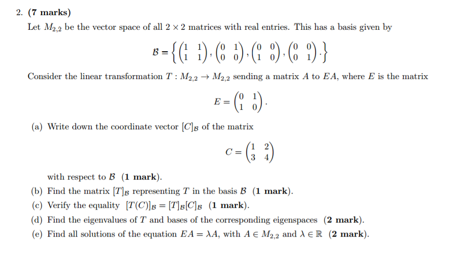 Solved Let M_2, 2 be the vector space of all 2 times 2 | Chegg.com