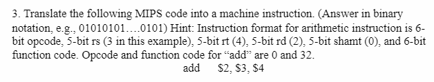 Solved 3. Translate the following MIPS code into a machine | Chegg.com