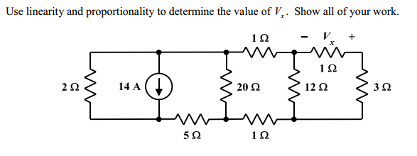 Solved Use linearity and proportionality to determine the | Chegg.com
