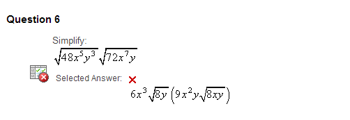 Solved Simplify: 48x5 y3 72x7 y | Chegg.com