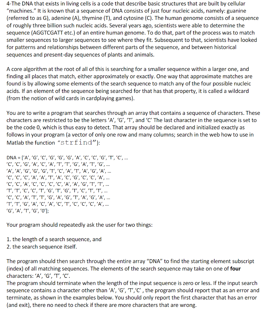Solved 4-The DNA that exists in living cells is a code that | Chegg.com