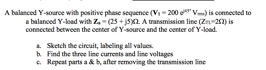 Solved A balanced Y-source with positive phase sequence | Chegg.com