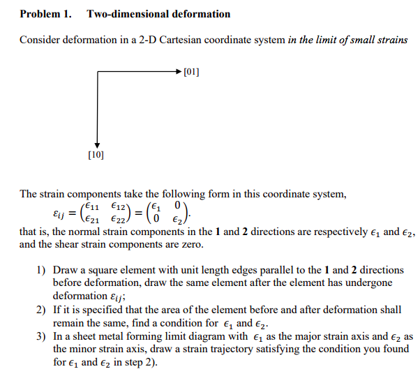 Solved Problem 1. Two-dimensional deformation Consider | Chegg.com