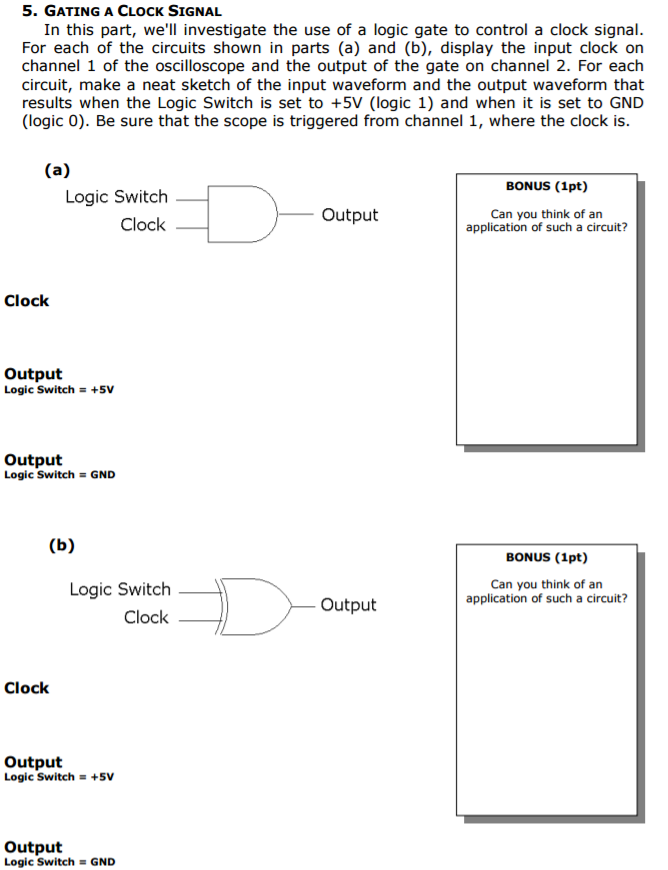 Solved In this part, we'll investigate the use of a logic | Chegg.com