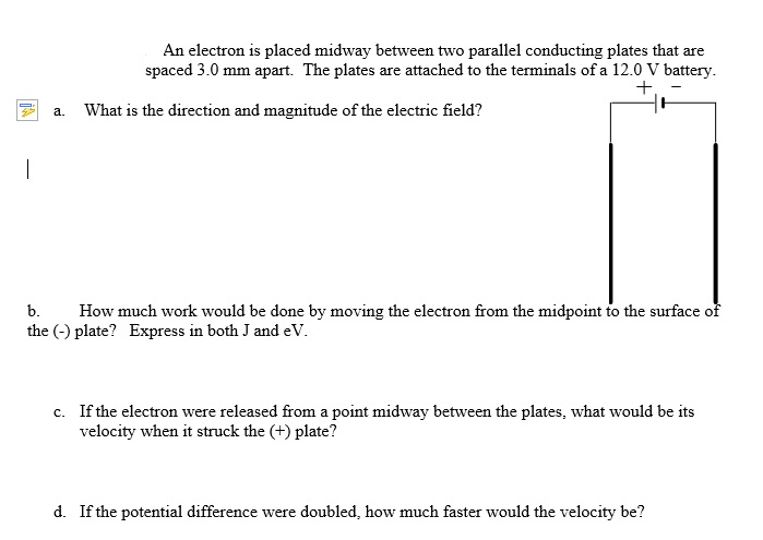 Solved An electron is placed midway between two parallel | Chegg.com