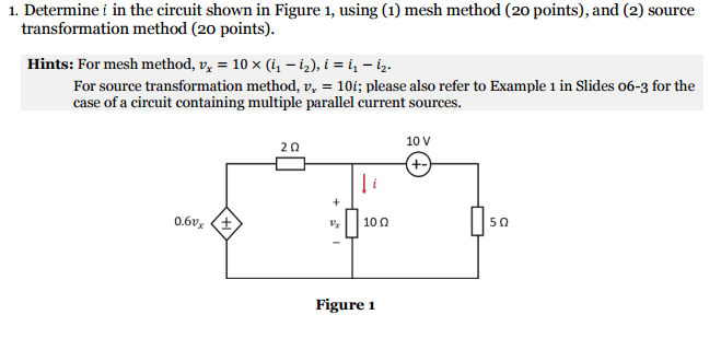 Solved Determine i in the circuit shown in Figure 1, using | Chegg.com