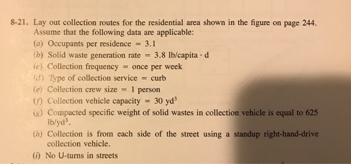 Solved 8-21. Lay out collection routes for the residential | Chegg.com