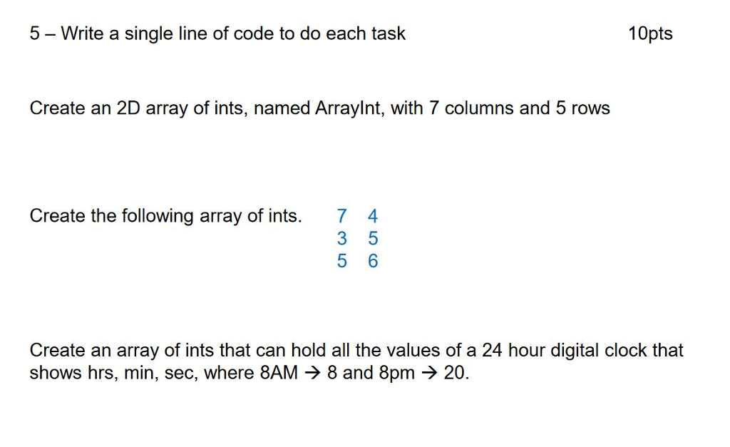Solved Write A Single Line Of Code To Do Each Task Create Chegg