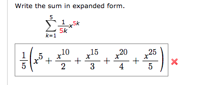 Solved Write the sum in expanded form. sigma_k = 1^5 1/5k | Chegg.com