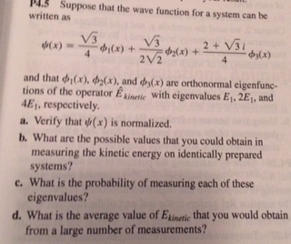 Suppose that the wave function for a system can be | Chegg.com