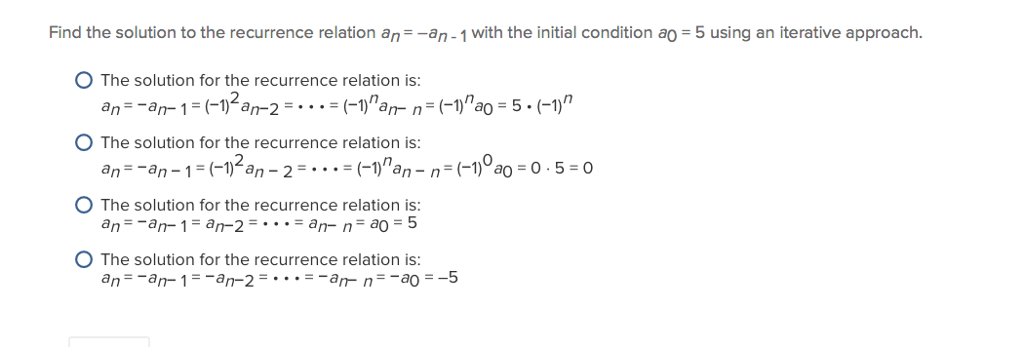 Solved Find The Solution To The Recurrence Relation An An 1 