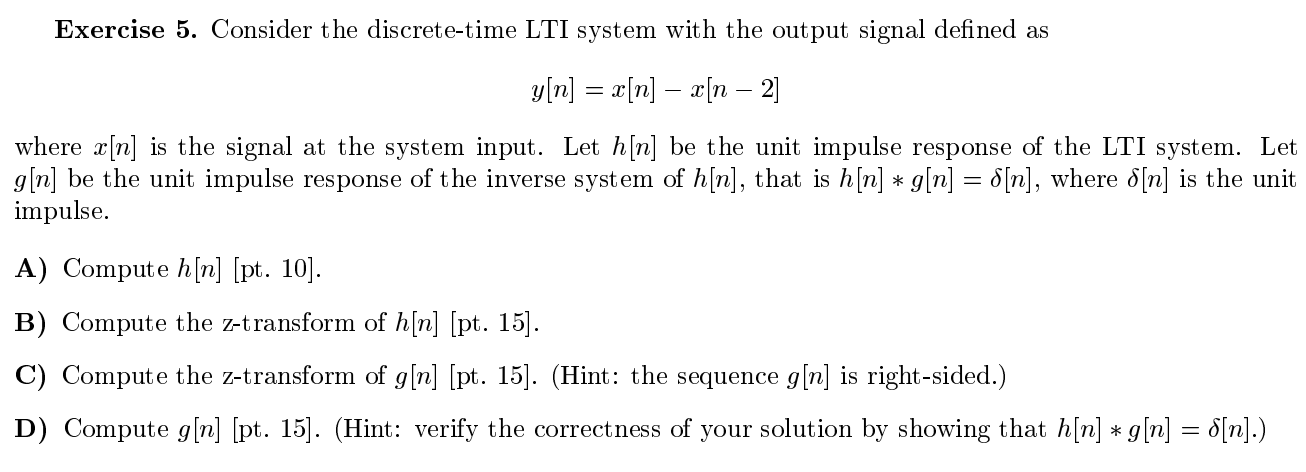 Solved Consider the discrete-time LTI system with the output | Chegg.com