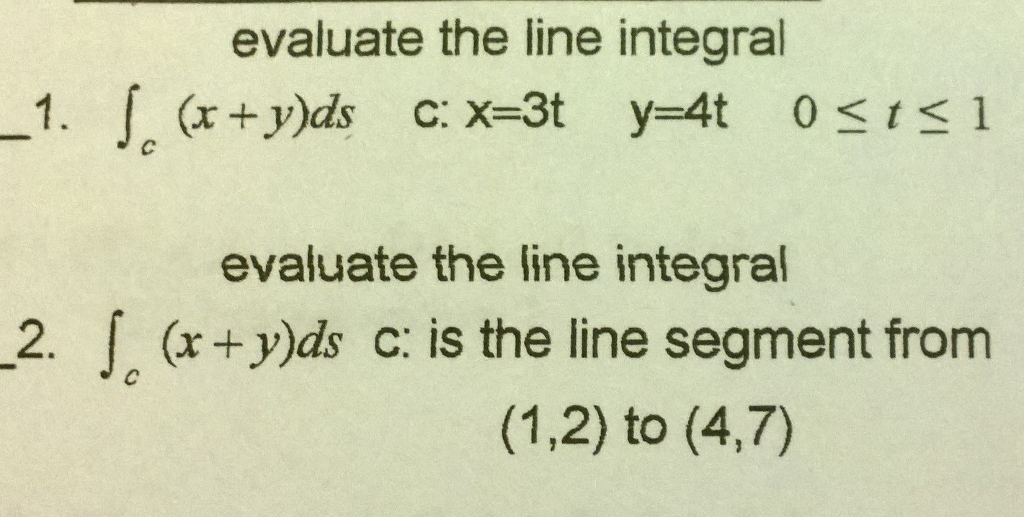 Solved Evaluate the line integral integral_c (x+y)ds c: | Chegg.com