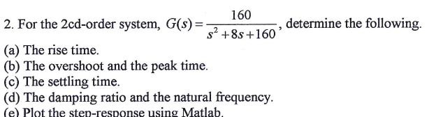 Solved for the second order system. determine the rise | Chegg.com