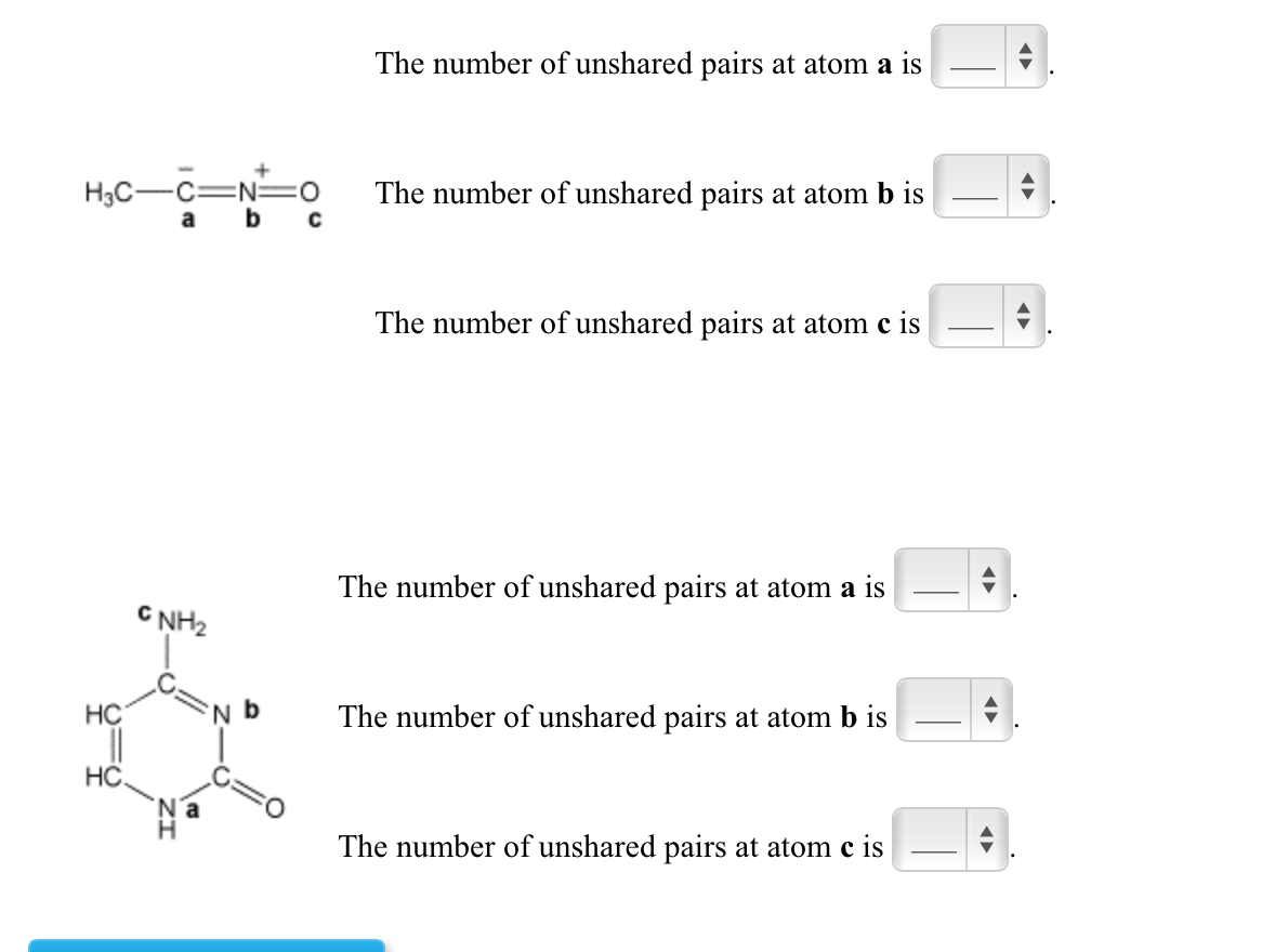 Solved The number of unshared pairs at atom a is The number | Chegg.com