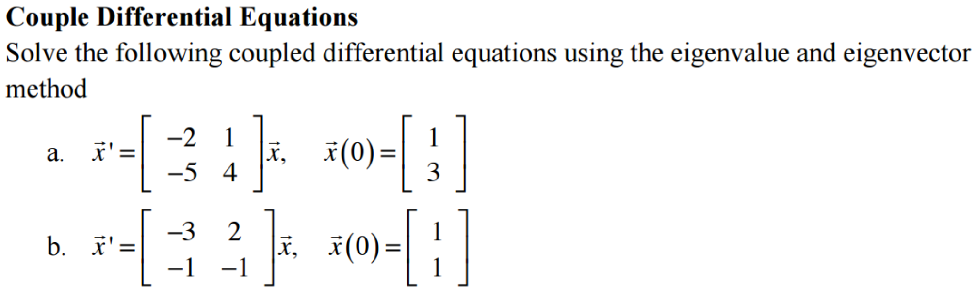 Solved Couple Differential Equations Solve the following | Chegg.com