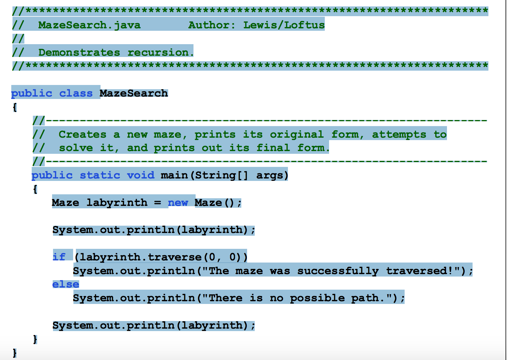 Solved Write In Java Please Not C Modify The Maze In The 2560