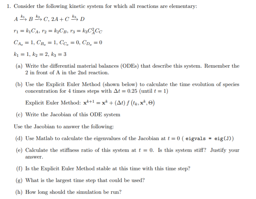 1. Consider the following kinetic system for which | Chegg.com