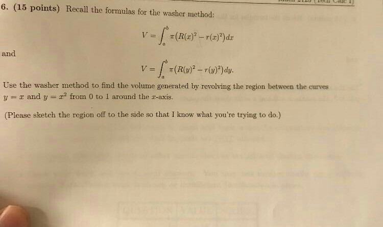 Solved 6. (15 points) Recall the formulas for the washer | Chegg.com Solved 6. (15 points) Recall the formulas for the washer | Chegg.com