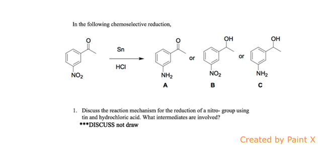 Solved In the following chemoselective reduction. 1. | Chegg.com