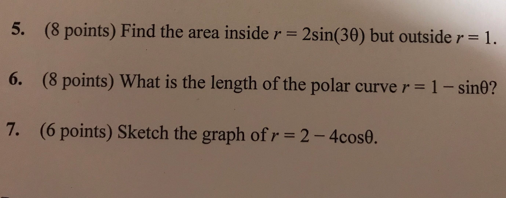 Solved 5. (8 points) Find the area inside r-2sin(30) but | Chegg.com
