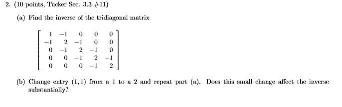 Solved Find the inverse of the tridiagonal matrix [1 -1 0 0 | Chegg.com