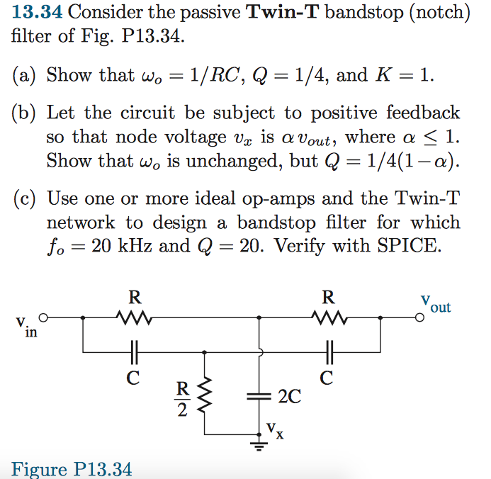 Solved Consider the passive Twin-T bandstop (notch) filter | Chegg.com