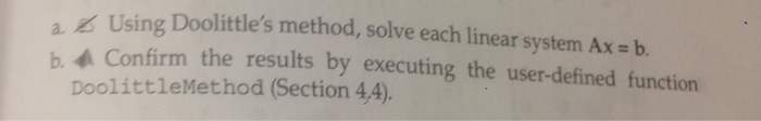 Solved a. Using Doolittle's method, solve each linear system | Chegg.com