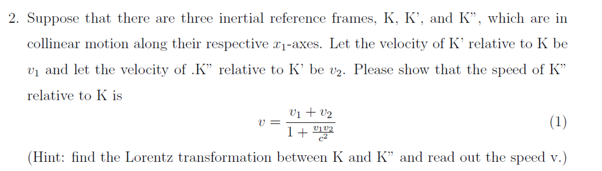 Solved Suppose that there are three inertial reference | Chegg.com