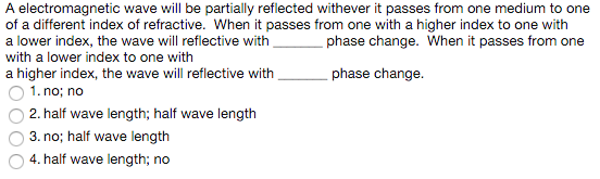 Solved A electromagnetic wave will be partially reflected | Chegg.com