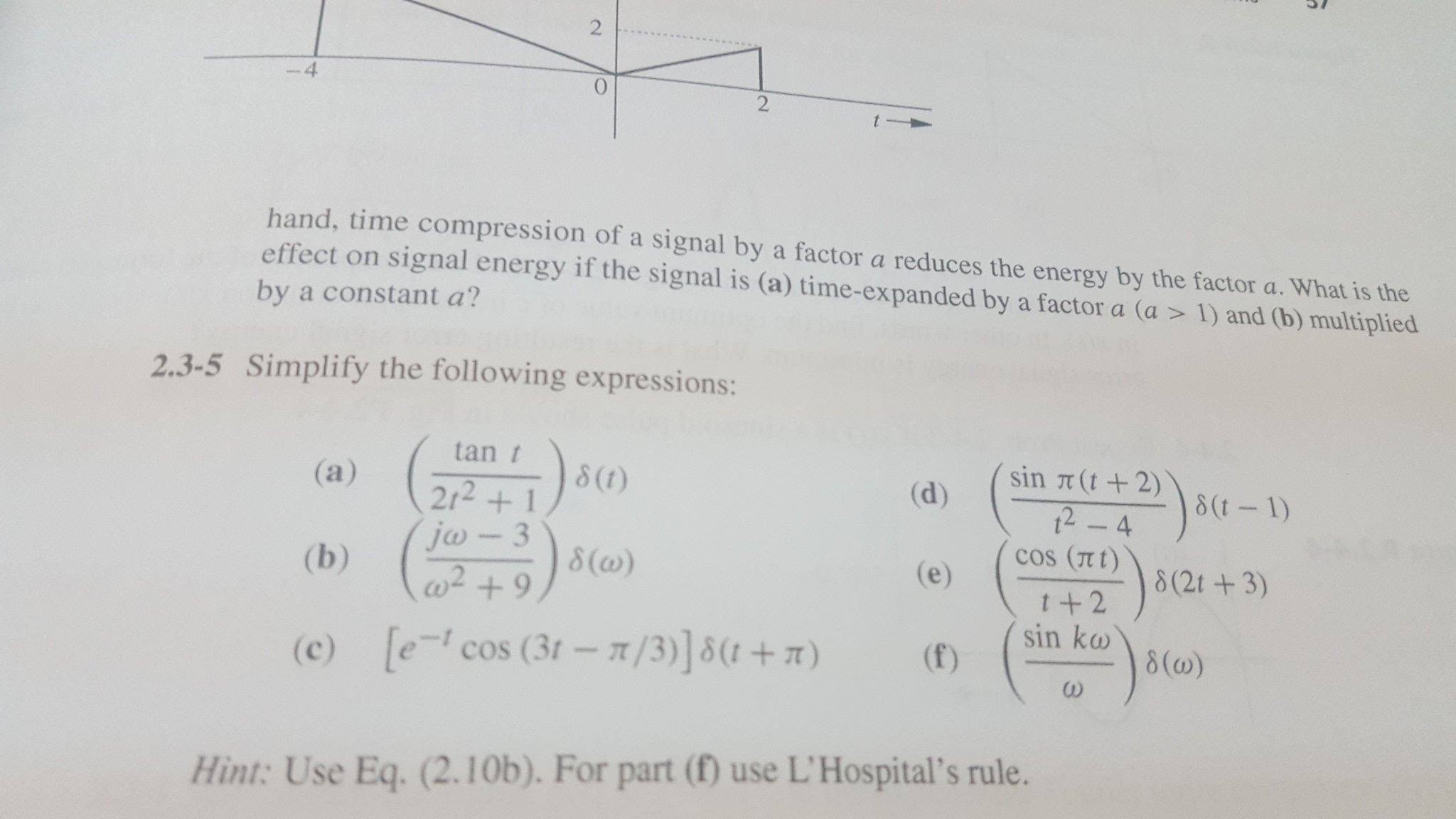 Solved Simplify the following expressions: (tan t/2t^2 +1) | Chegg.com