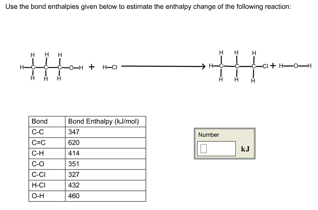 Solved Use the bond enthalpies given below to estimate the | Chegg.com