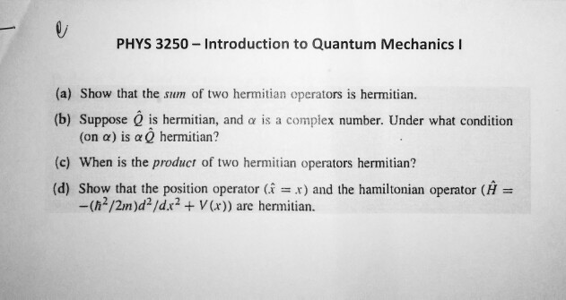 Solved PHYS 3250 Introduction to Quantum Mechanics I (a) | Chegg.com