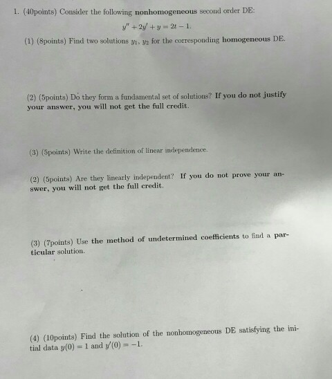 Solved 1. (40points) Consider the following nonhomogeneous | Chegg.com Solved 1. (40points) Consider the following nonhomogeneous | Chegg.com