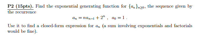 Solved 5pts Find The Exponential Generating Function For